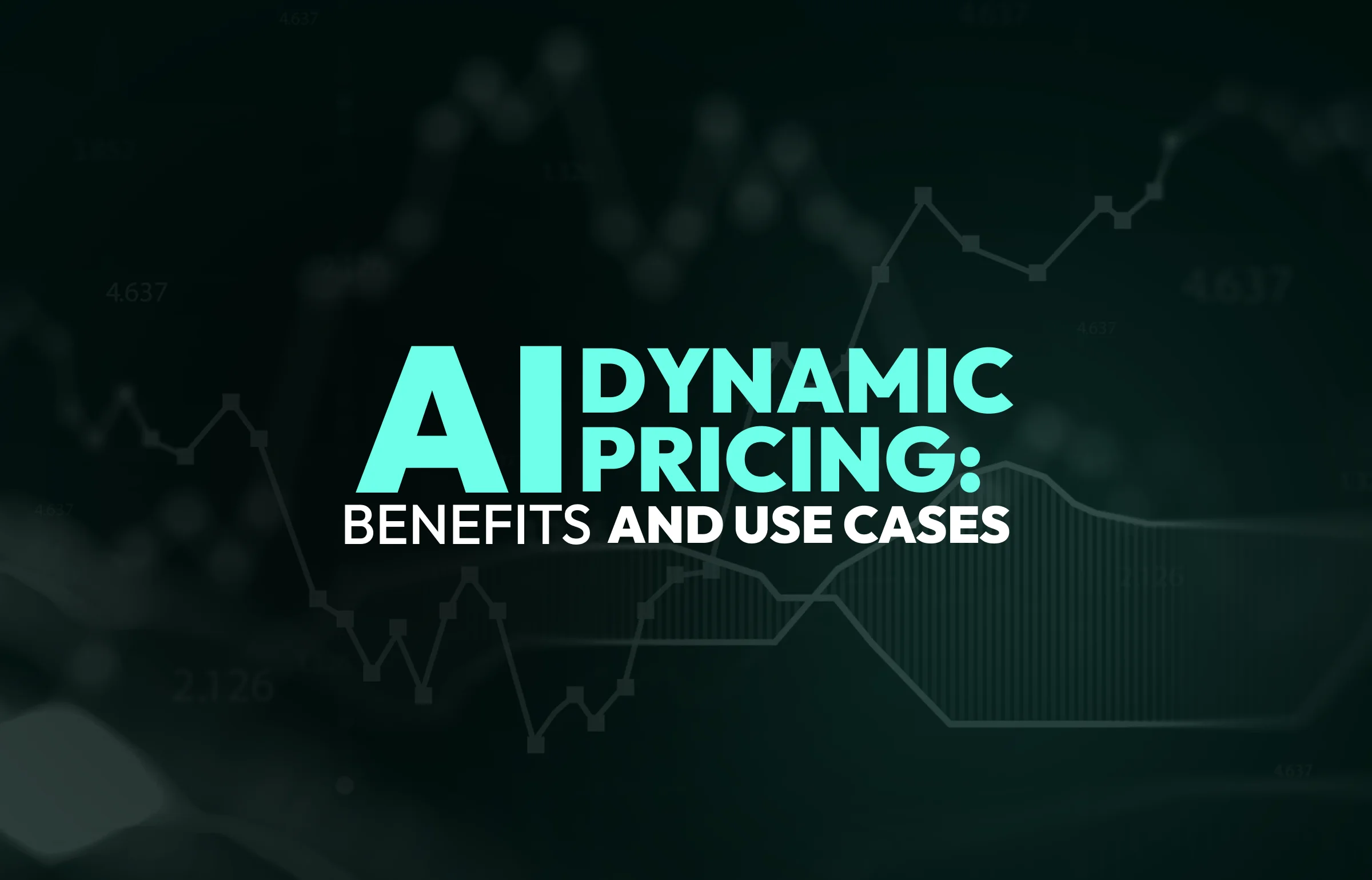 AI Dynamic Pricing: Types, Challenges, Use Cases | SapientPro