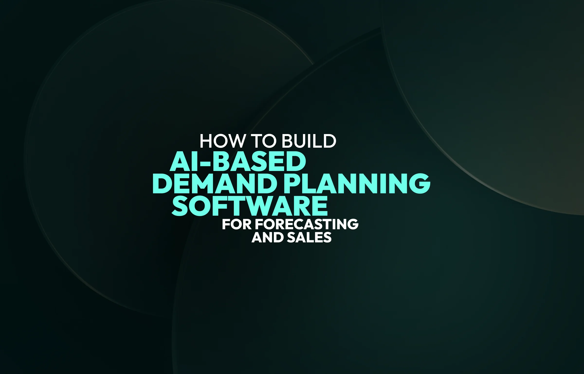 AI-Based Demand Forecasting: Development Guide in 2026 | SapientPro